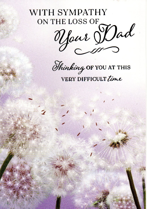 Sympathy loss of Your Dad – buy online or call 0161 789 4914